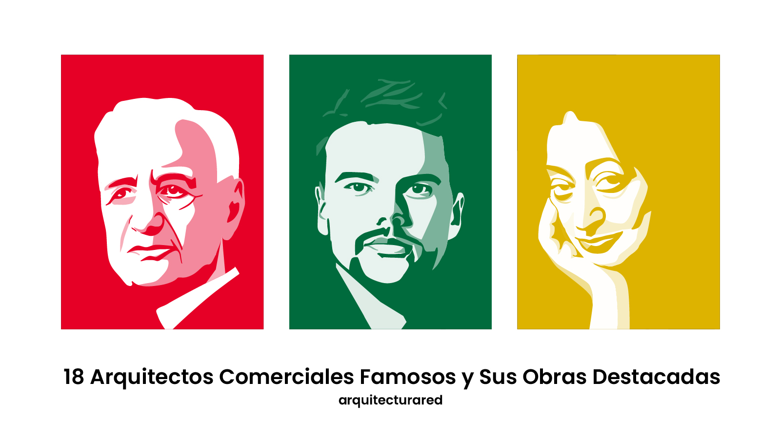 18 Arquitectos Comerciales Famosos y sus Obras Destacadas ...